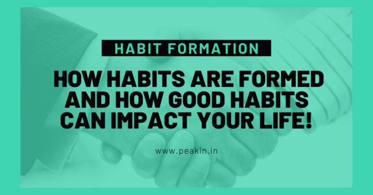 Habit Formation – How Habits Are Formed and How Good Habits Can Impact ...