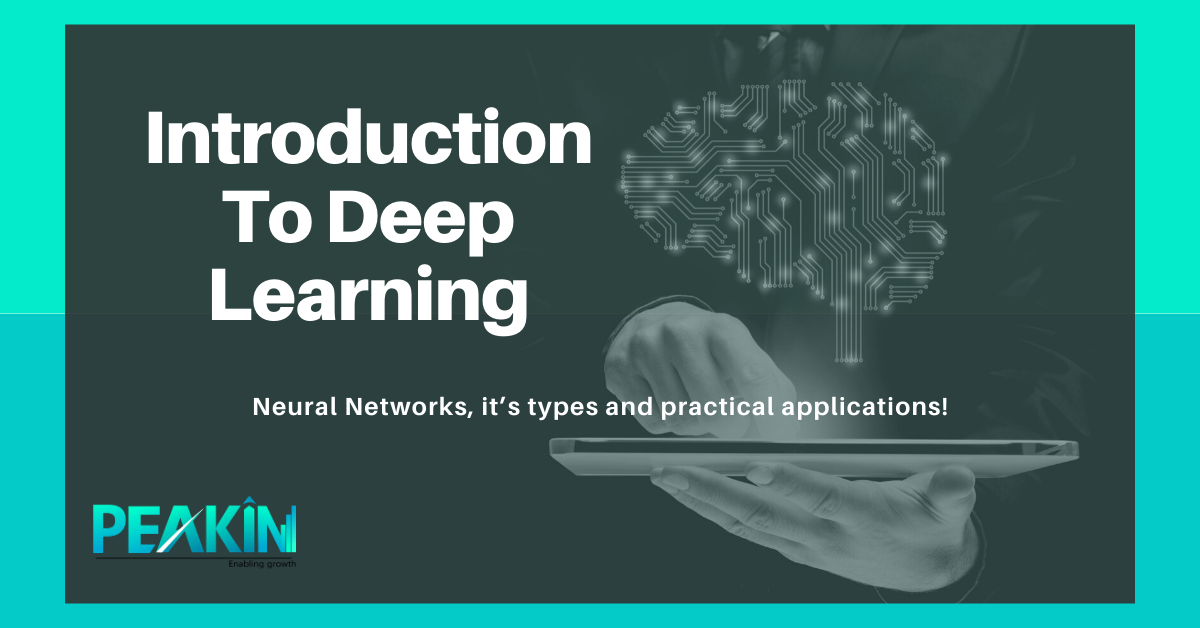 Introduction To Deep Learning - Neural Networks, it’s types and ...